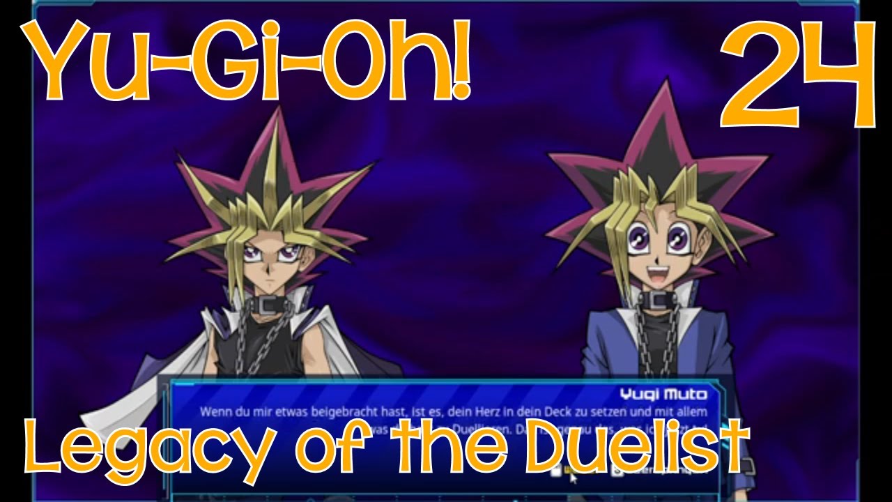 Lets Play Yu-Gi-Yoh Legacy of the Duelist Part 24 Das finale Duell Yugi ...