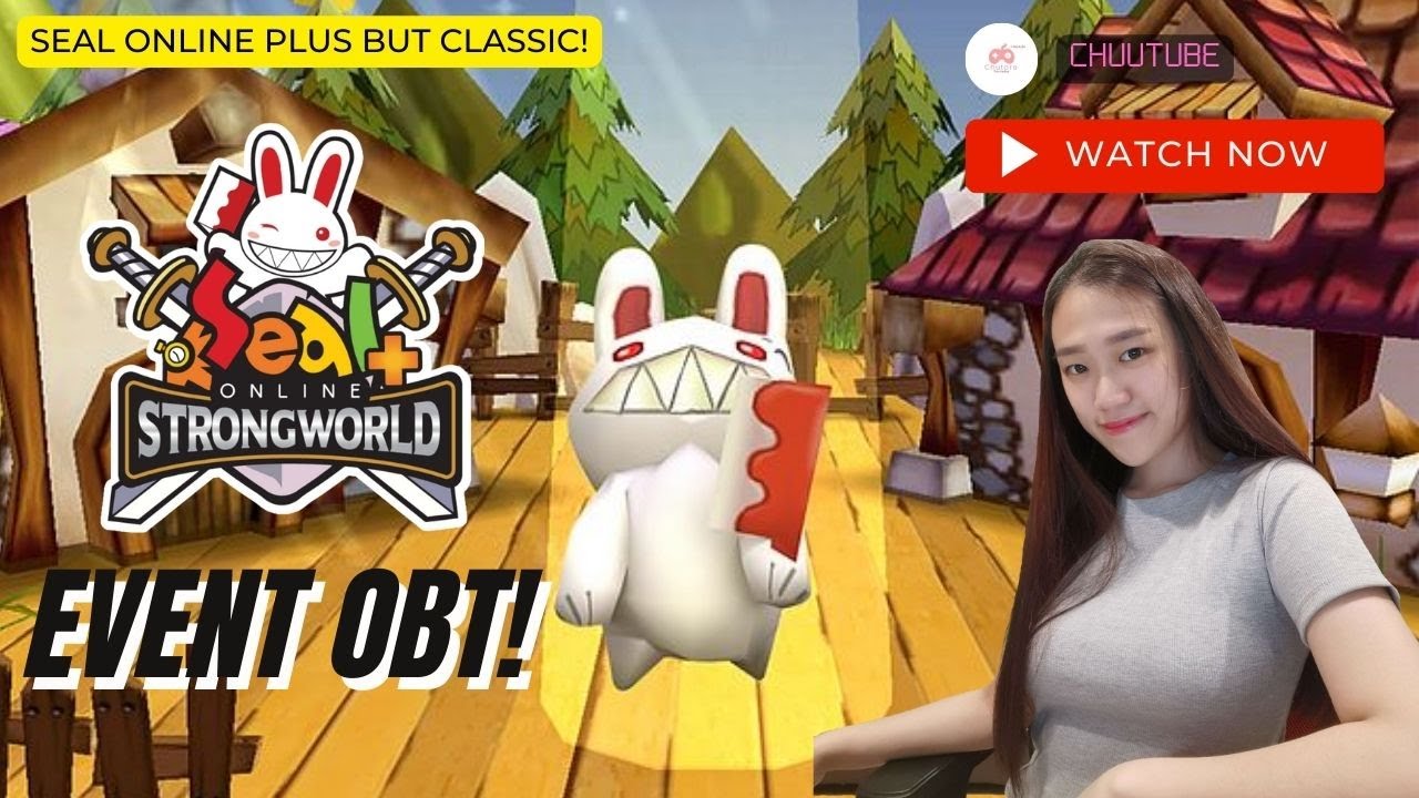Ikutan Event OBT - Seal Online PLUS Strongworld - YouTube