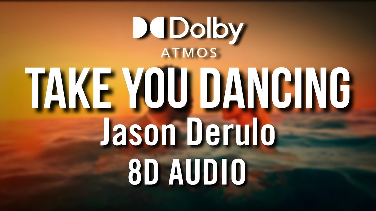 Take You Dancing - Jason Derulo | 8D Audio - YouTube