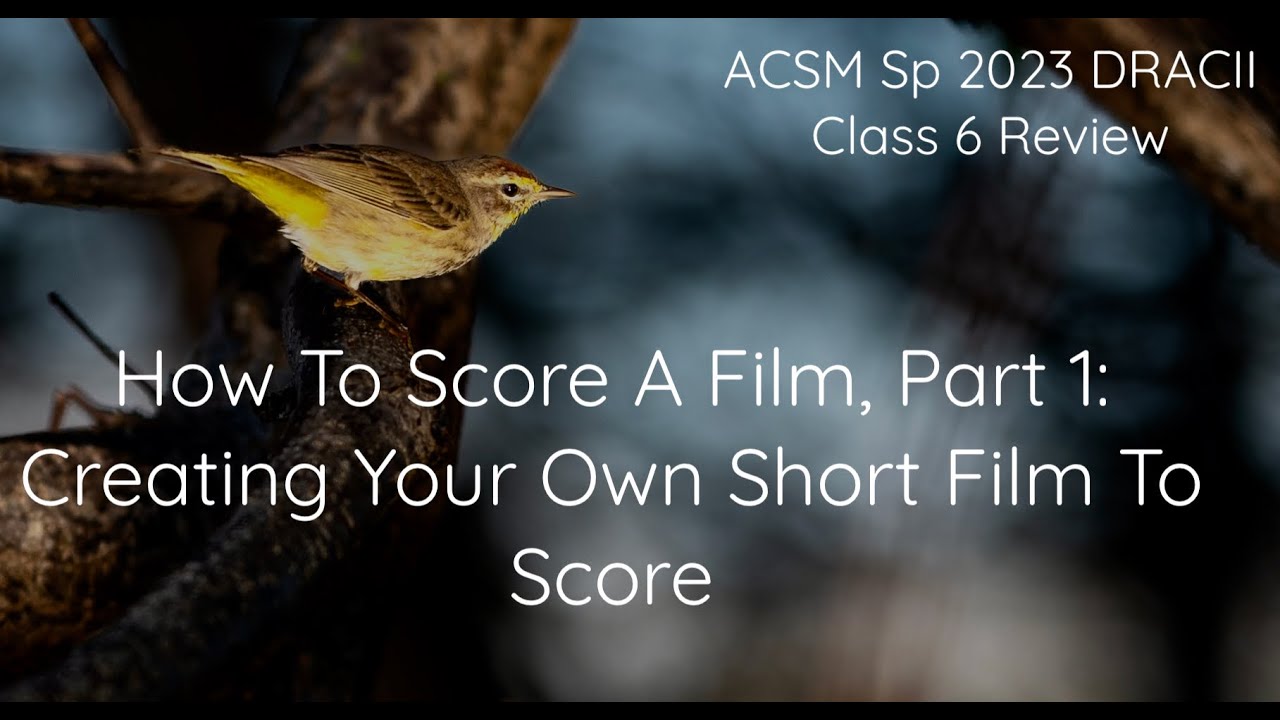 06) Film Scoring Tutorial Part 1-Creating Your Own Film To Score - YouTube