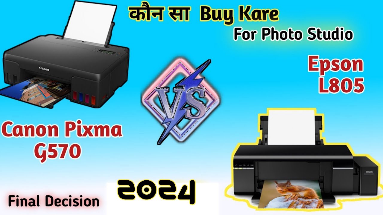 Best Printer Kaon Epson L805 V/S Canon Pixma G570 Photo Studio Ke Liye ...