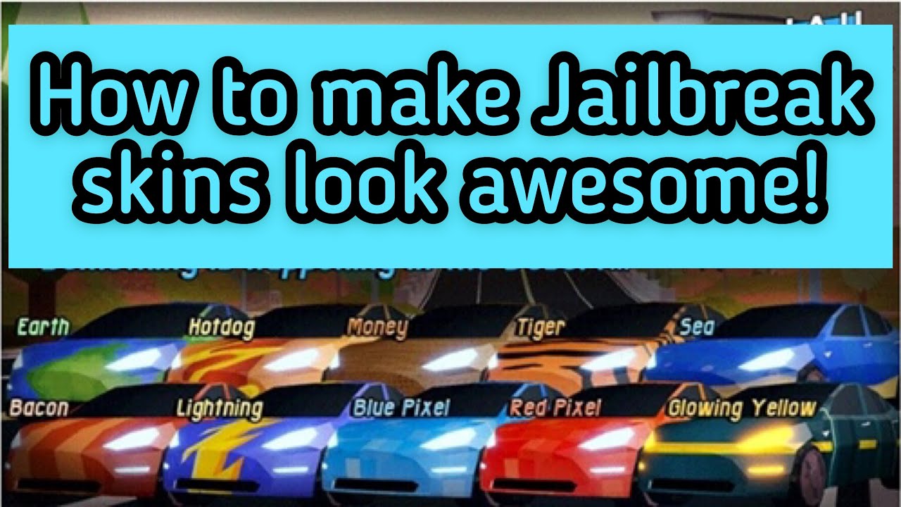 Jailbreak skins and how to make them look amazing | Roblox - YouTube