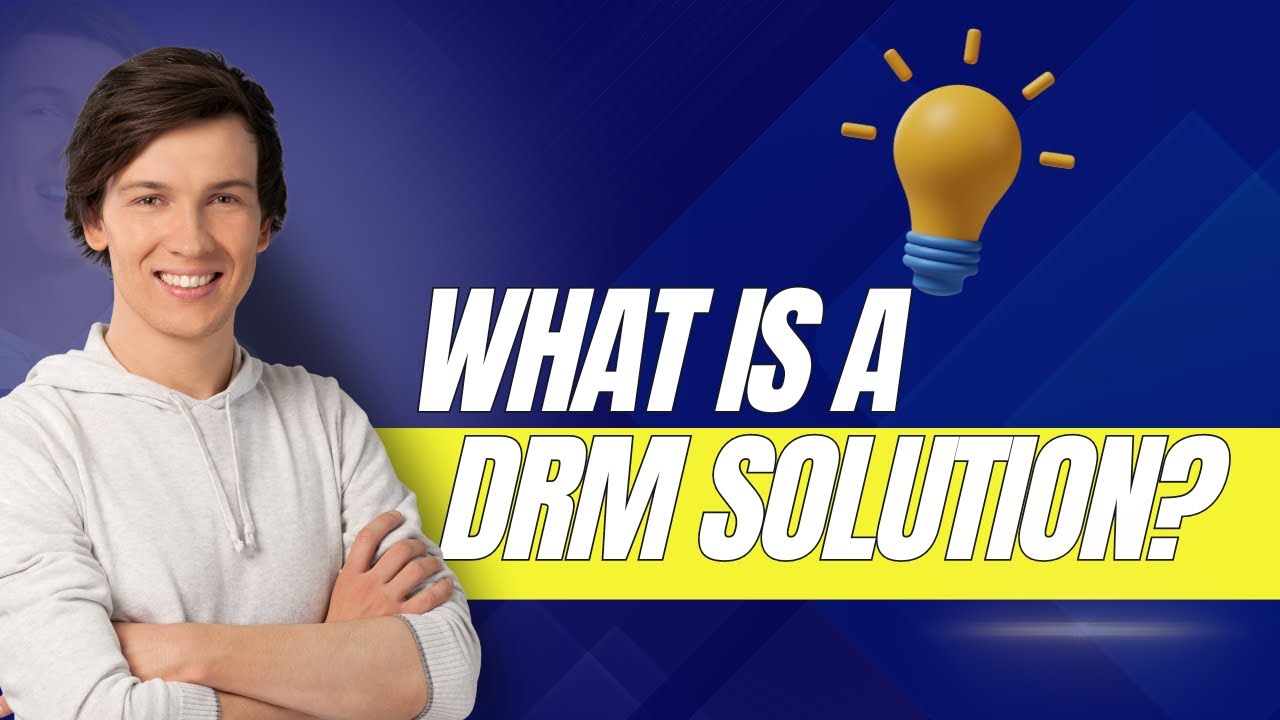 What is DRM( Digital Rights Mangement) solution and how does it work ...