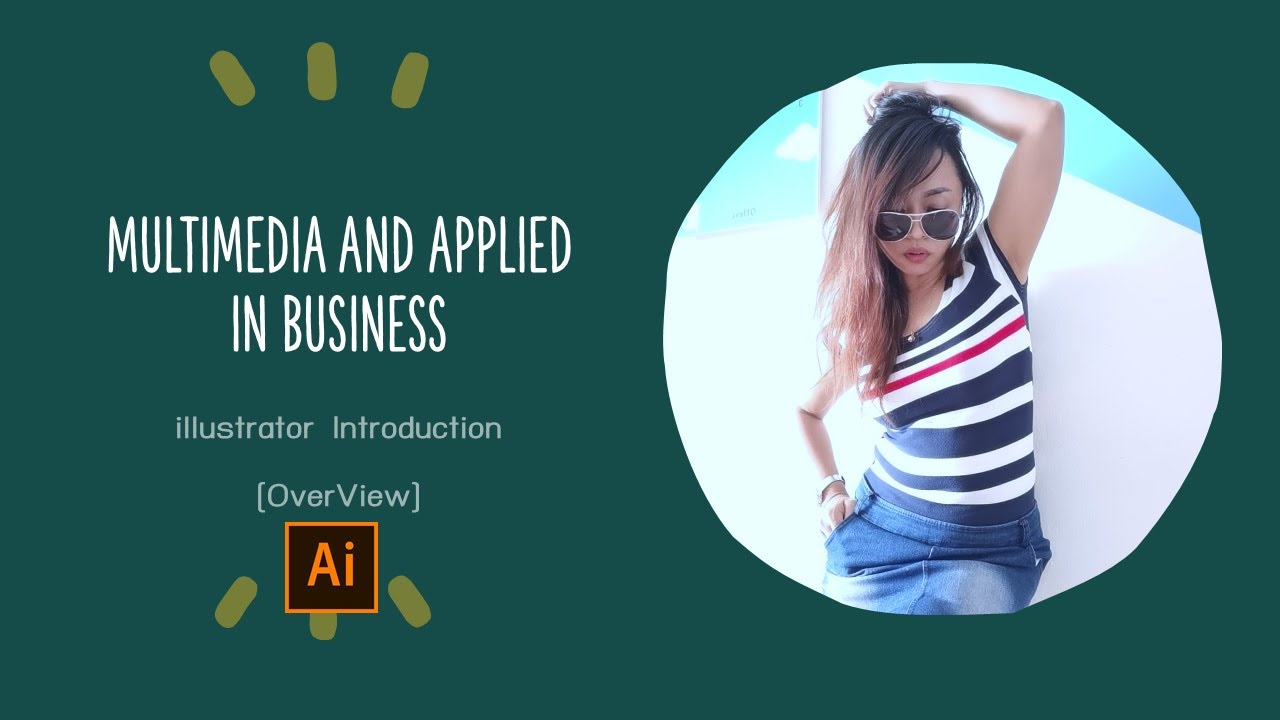 Multimedia and Applied in Business [illustrator OverView ] - YouTube