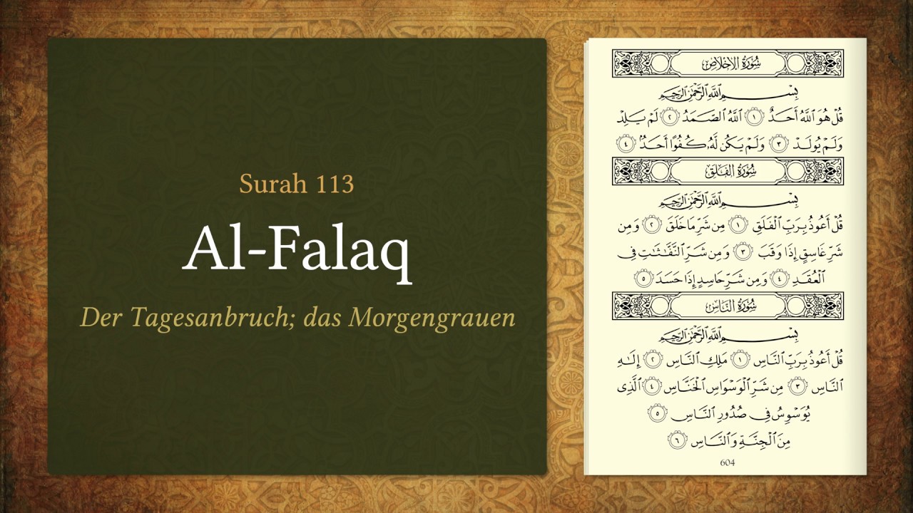 Surah 113 Al Falaq Der Tagesanbruch das Morgengrauen Aya by aya Übersetzung