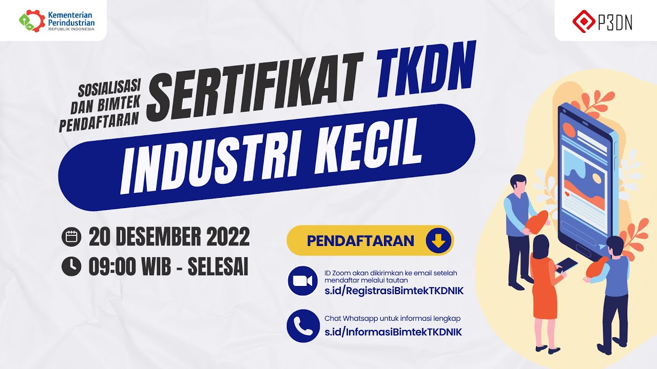 Sosialisasi dan Bimbingan Teknis Pendaftaran Sertifikasi TKDN Industri ...