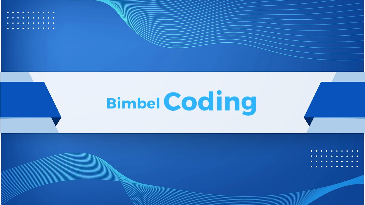 Bimbel Coding - YouTube