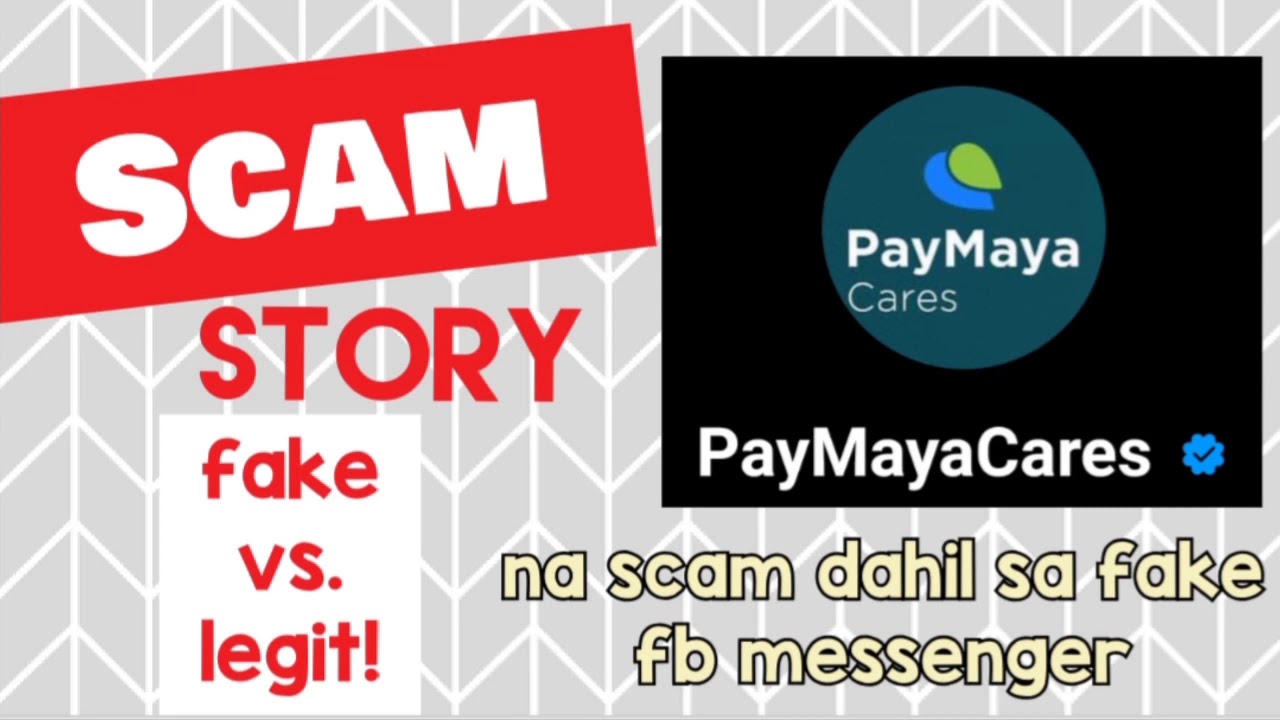 NA SCAM DAHIL SA FAKE FB MESSENGER NG PAYMAYA| Myra Mica| Scam Story ...