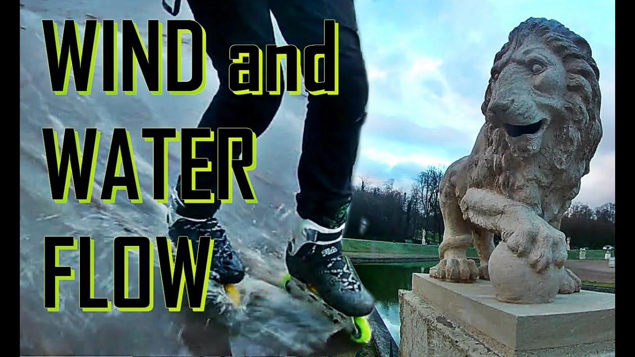 INLINE SKATING: Wind and Water Flow - YouTube