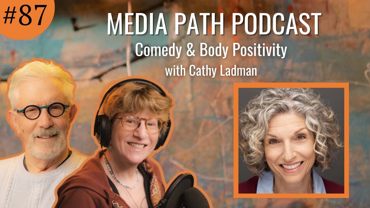 Comedy & Body Positivity featuring Cathy Ladman - YouTube