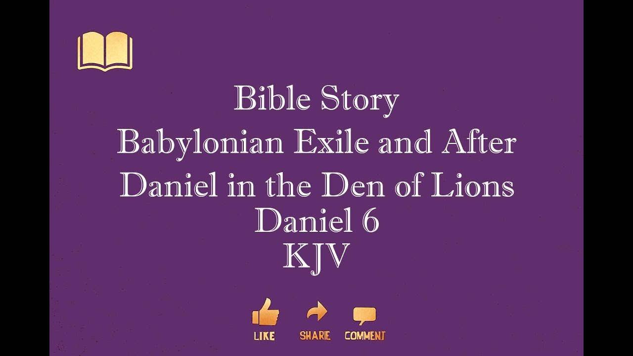 Bible Story 83 of 219 Babylonian Exile and After Daniel in the Den of ...