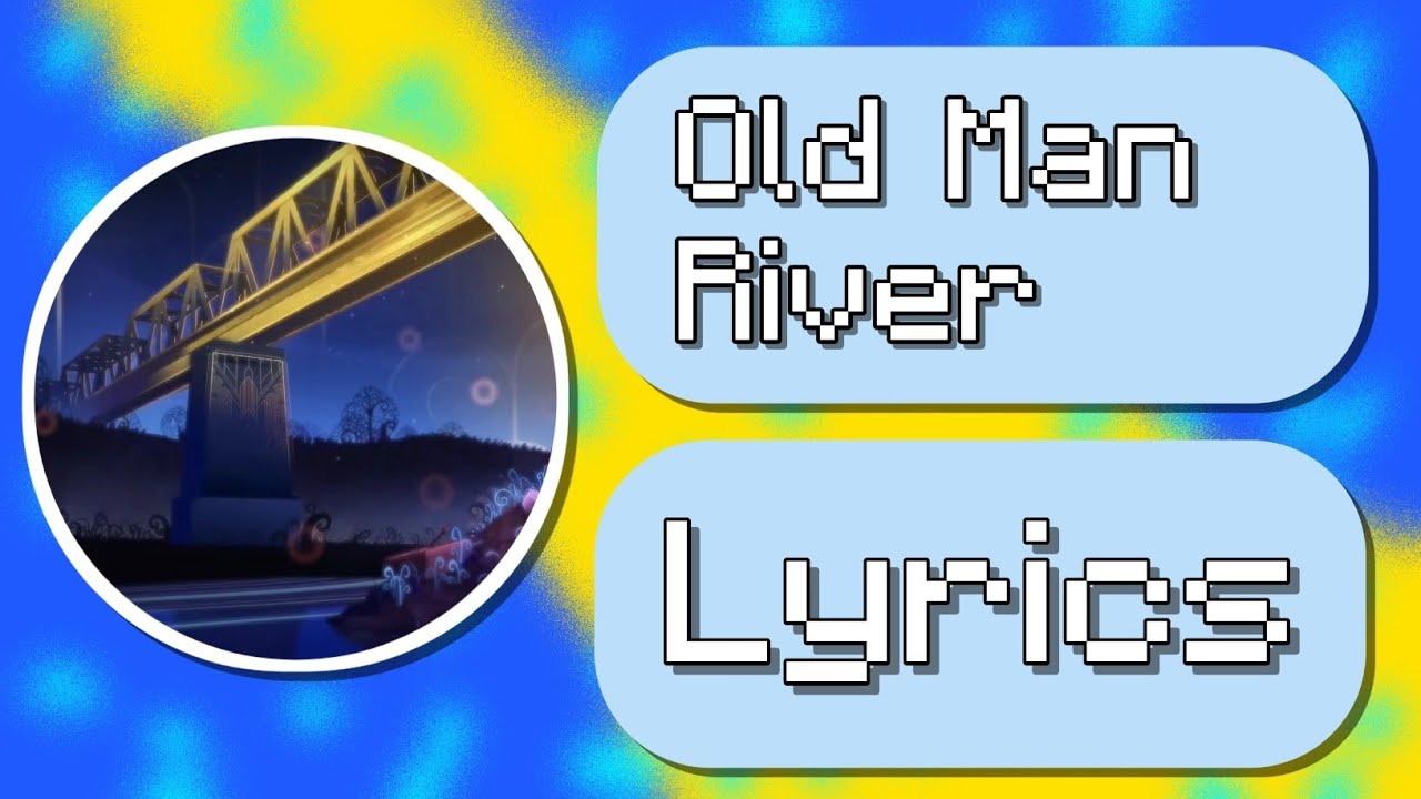[Lackadaisy] Old Man River Lyrics - YouTube