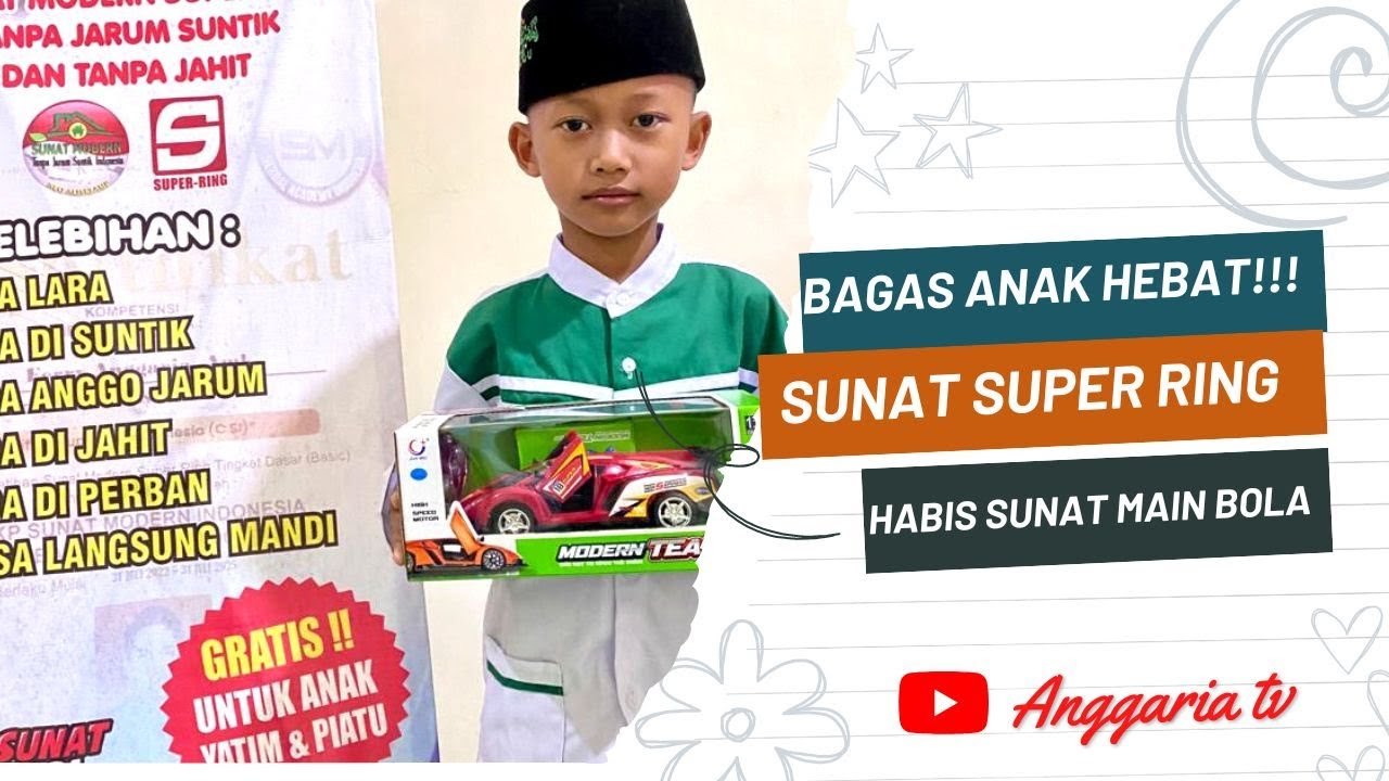MAS BAGAS KHITAN || SUNAT SUPER-RING HABIS SUNAT MAEN BASKET !!! - YouTube