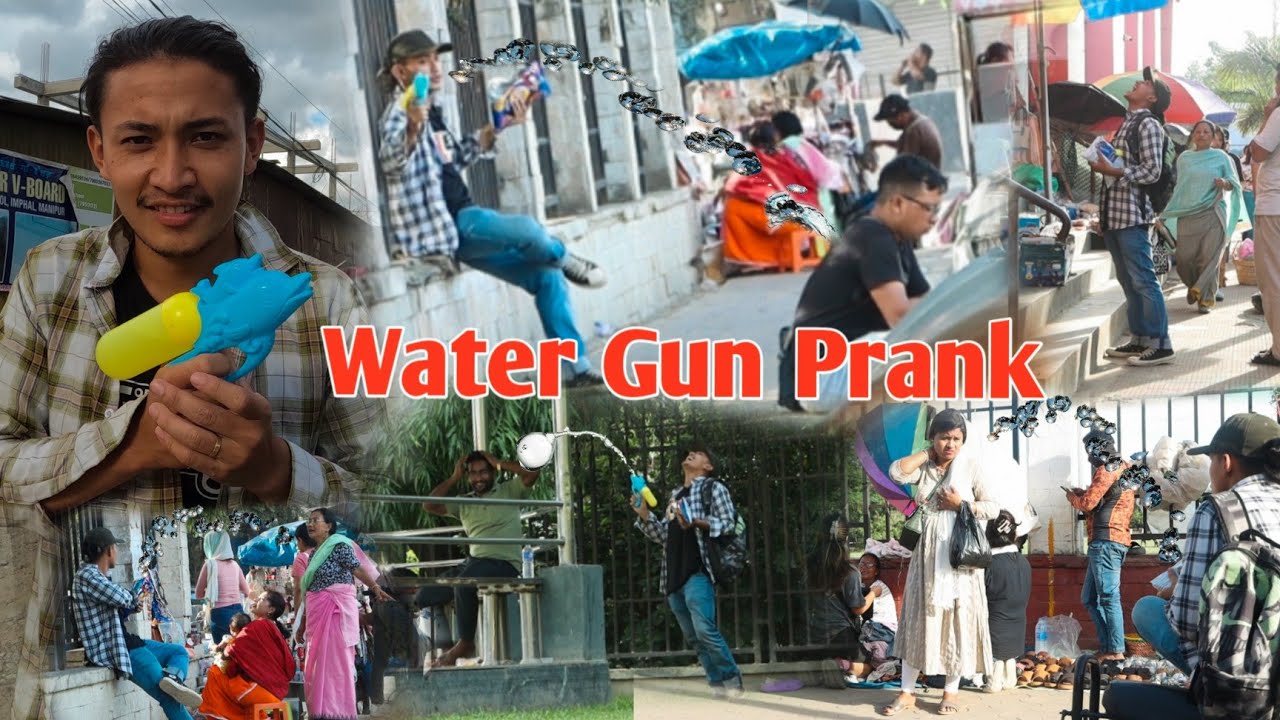 Water Gun🔫 Prank Ever ꯫" Eij pura ngak a hyba😂"꯫ Nonglo tourak esehh ...