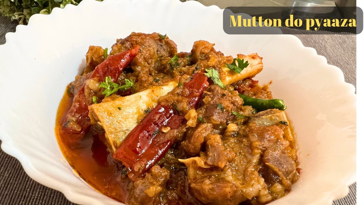 मटन दो प्याज़ा बनाने की विधि | Mutton Do Pyaza Recipe | How to make Mutton Do Pyaza | Do Pyaza ...