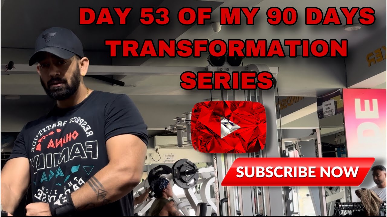 DAY 53 OF MY 90 DAYS TRANSFORMATION SERIES - YouTube