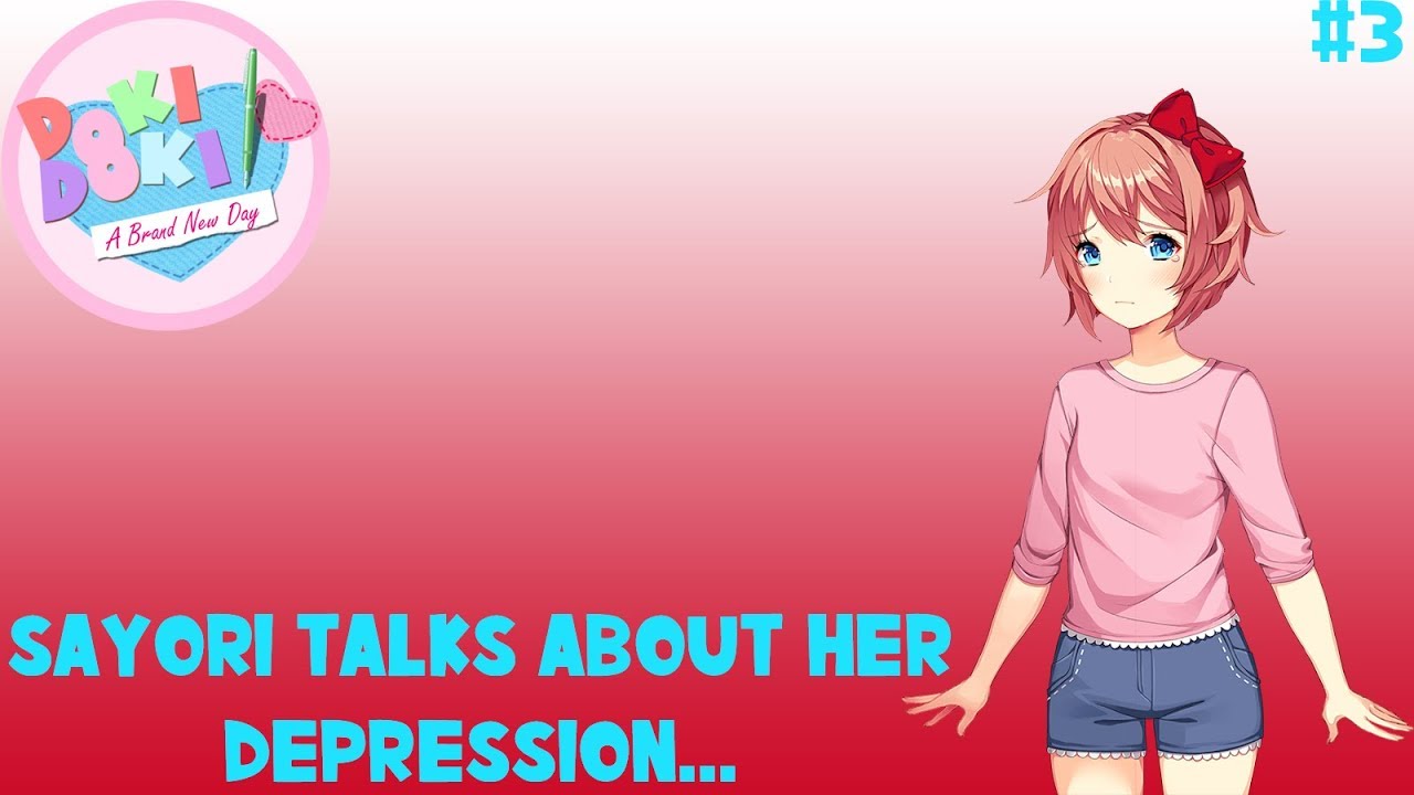 Sayori talks about her depression.. - Doki Doki A Brand New Day - Part ...