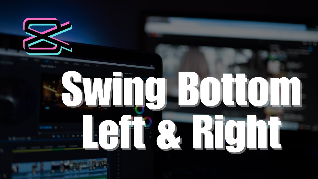 CapCut PC Tutorial! How Can You Create Swing Bottom Left & Right Video Effect in CapCut PC ...