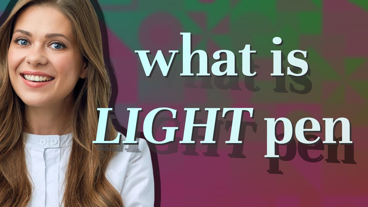 Light pen | meaning of Light pen - YouTube