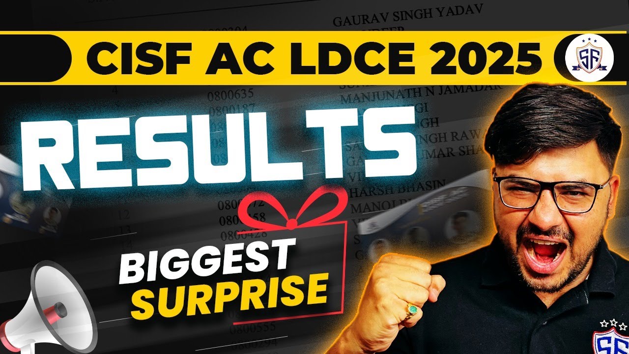 CISF AC 2025 FINAL RESULTS AND SURPRISE - YouTube