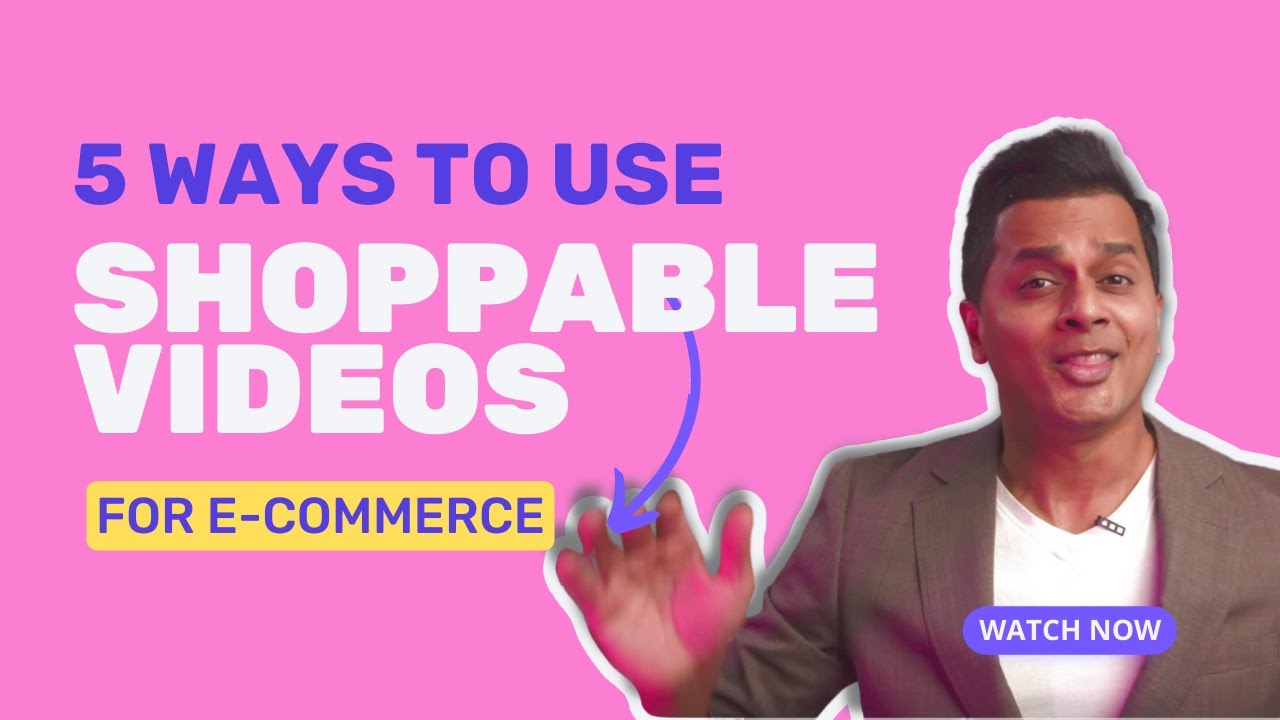 5 Ways To Use Shoppable Videos On Your e-commerce Store - YouTube