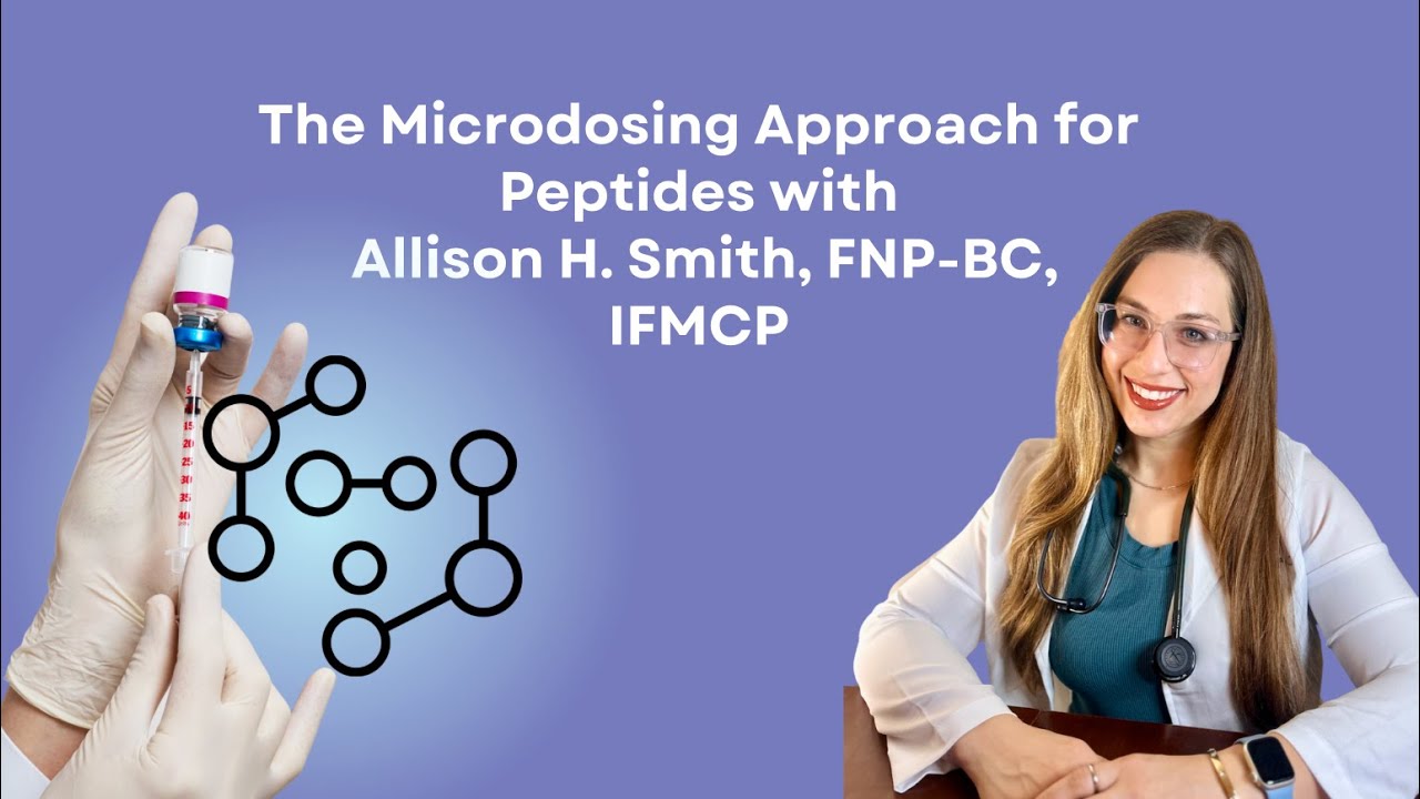 The Microdosing Approach for Peptides with Allison H. Smith, FNP-BC ...
