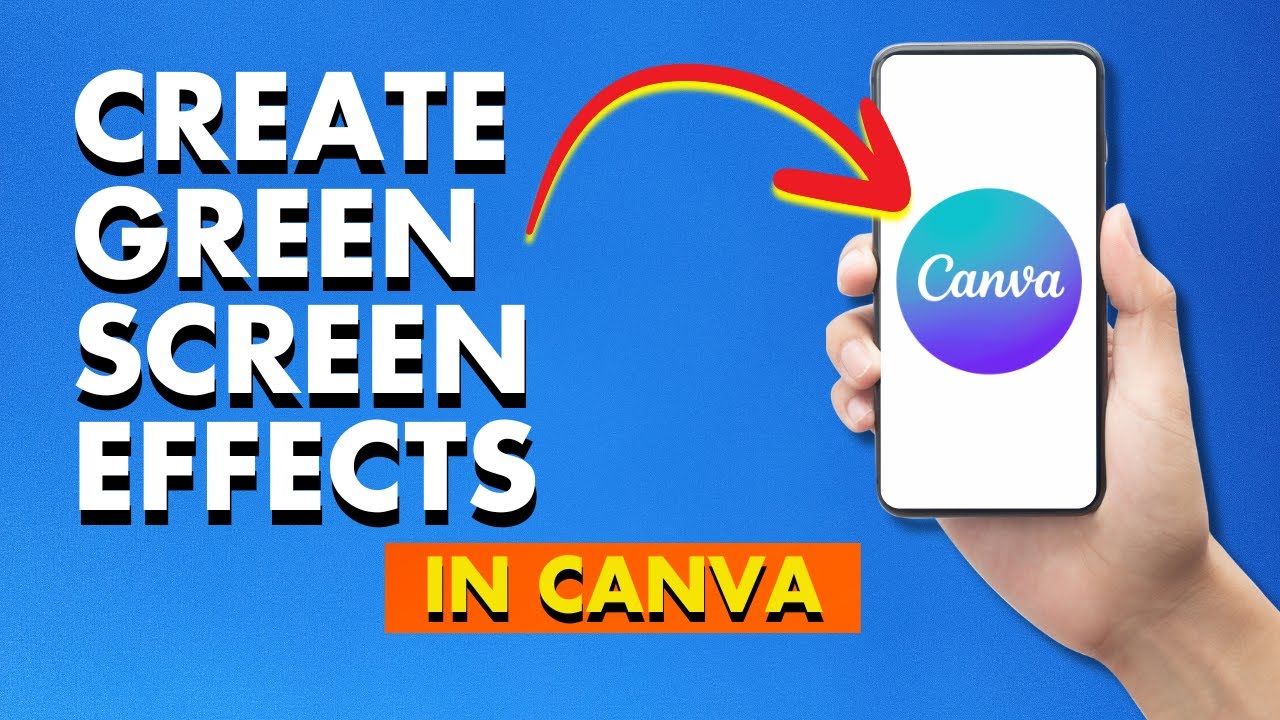 How To Create Your Own Green Screen Effects (in Canva) | Easy Canva ...