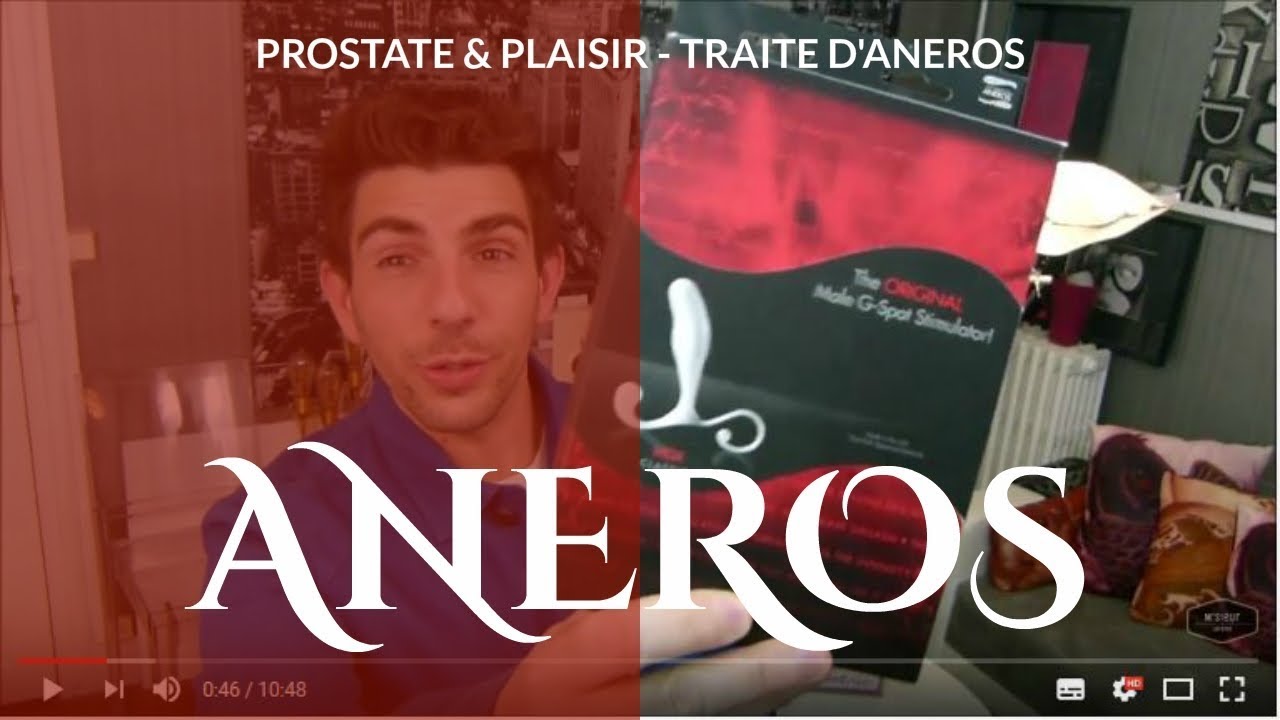 ANEROS MGX & TRAITÉ d'ANEROS ! Les 2 outils pour l'orgasme prostatique ...