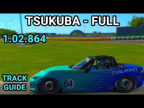 Track Guide Tsukuba Full Mazda MX5 Fixed iRacing