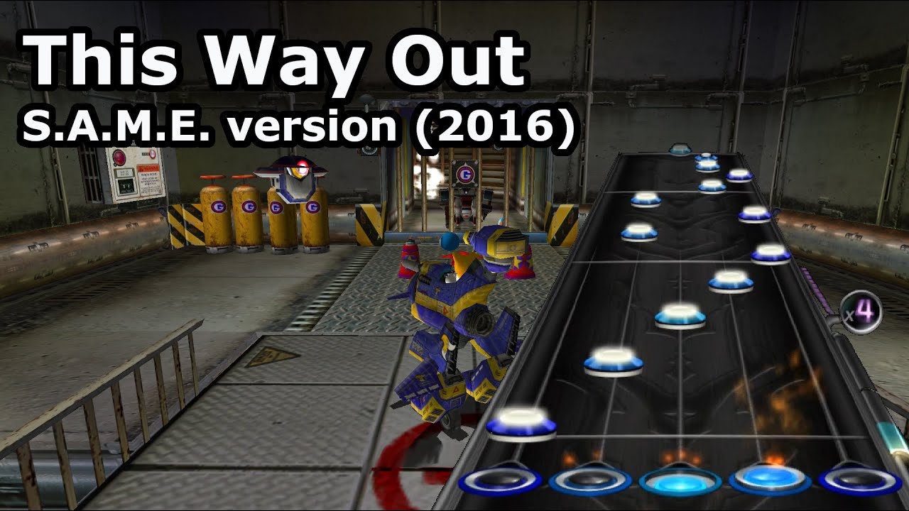 This Way Out [S.A.M.E. Version (2016)] Custom Clone Hero Chart - YouTube