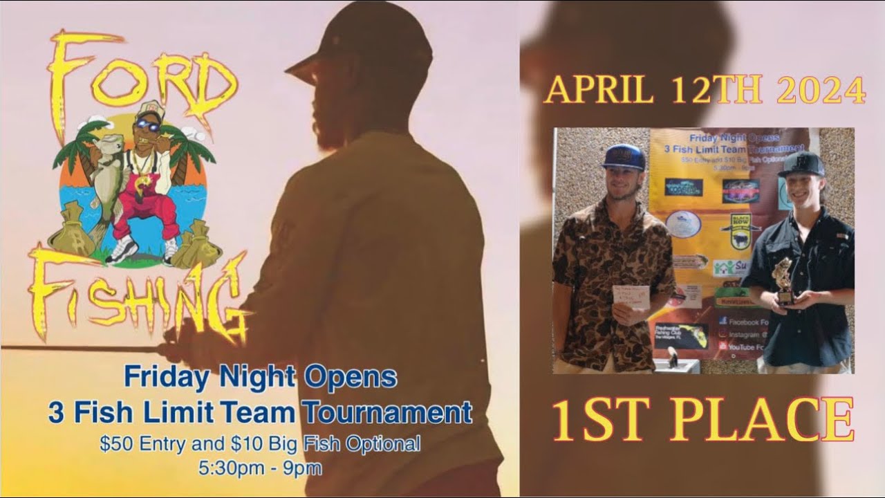 Ford Fishing 352 Friday Night Open. First event of year 4-12-2024 ...