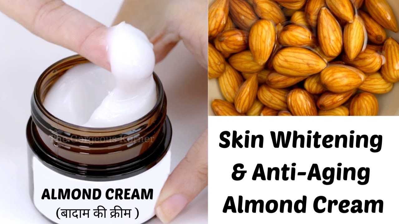 DIY Almond Cream | Skin Whitening & Anti-Aging Almond Cream | Remove ...