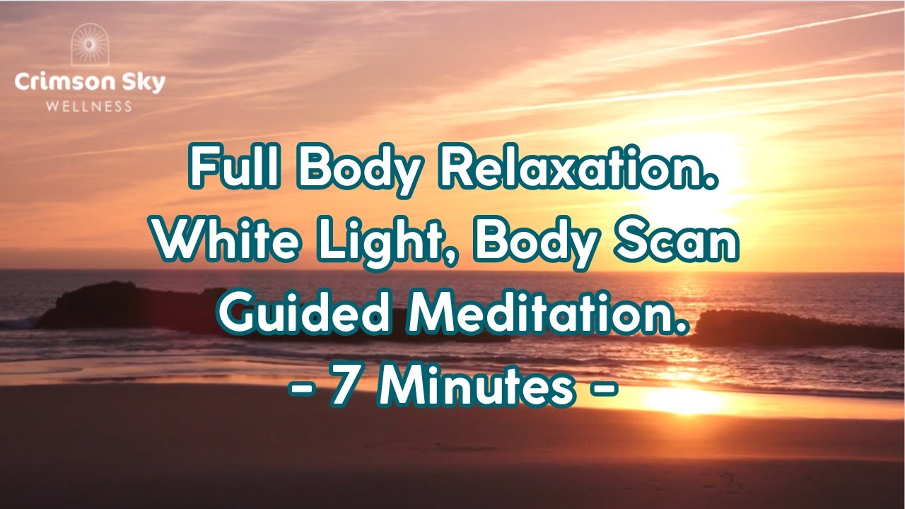 White Light Body Scan Meditation - YouTube