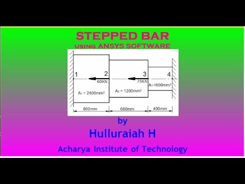 Analysis of Stepped Bar by using Ansys Mechanical APDL_Fixed at Both ...