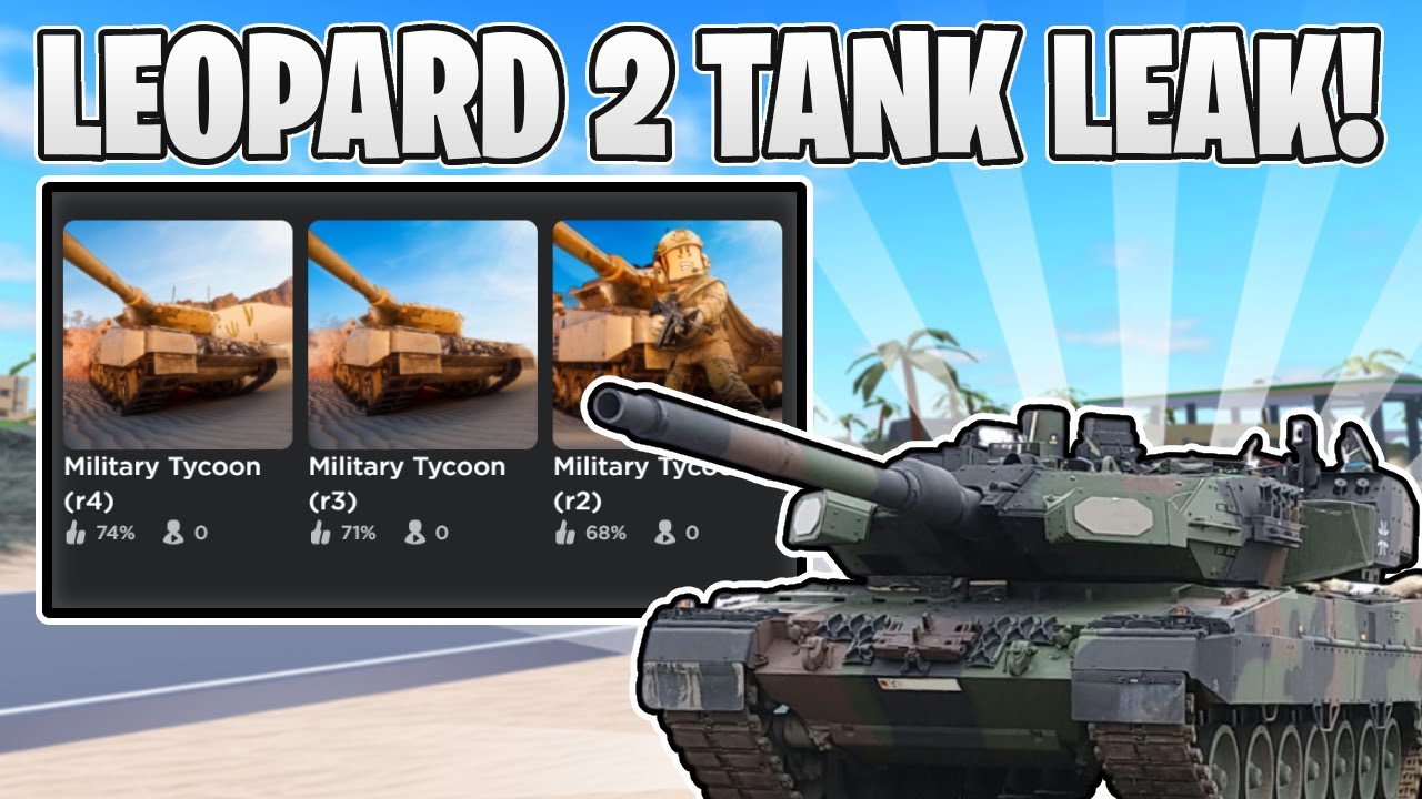 Roblox Military Tycoon New Leopard 2 Tank Leak! - YouTube