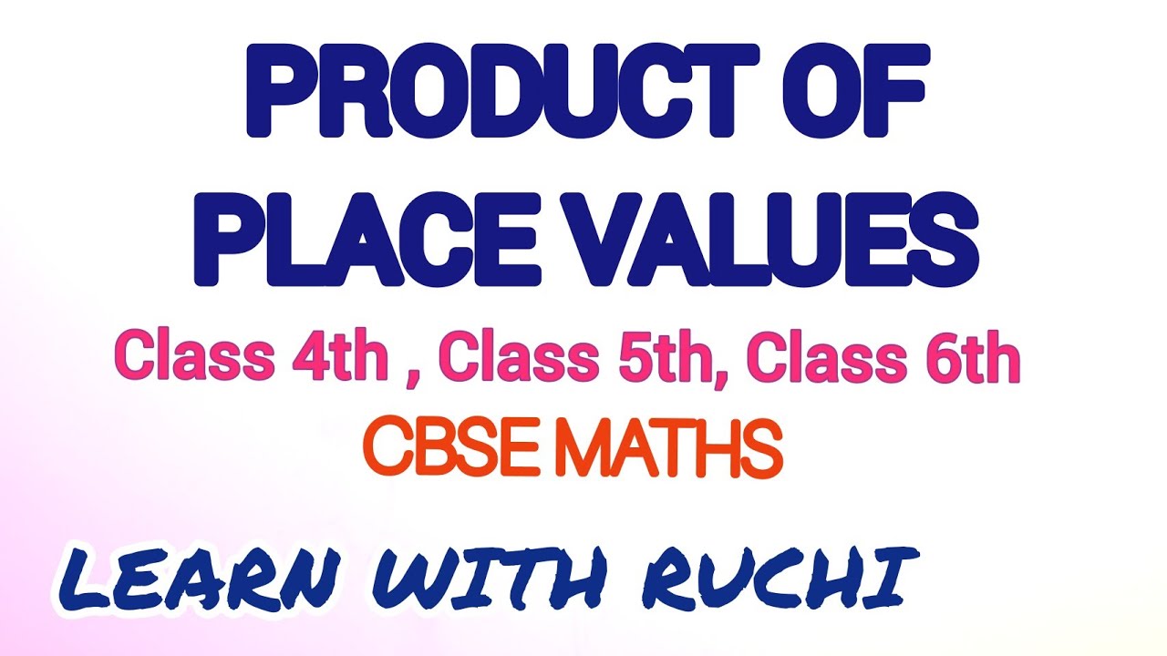 Product Of Place Values Find The Product Of The Place Value YouTube Product Of Place Values Find The Product Of The Place Value YouTube