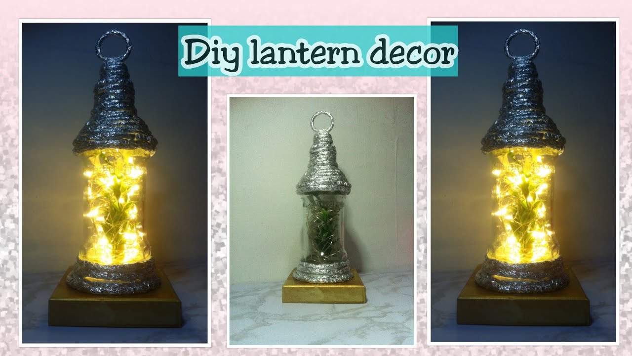 Diy lantern decor using empty bottle and foil - YouTube