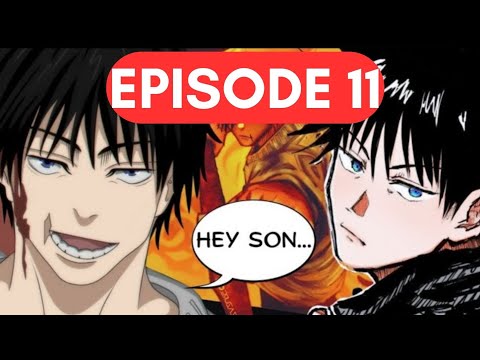 Toji Fushiguro Is Back Fushiguro Vs Sukuna JJK Episode 11 toji-fushiguro-is-back-fushiguro-vs-sukuna-jjk-episode-11
