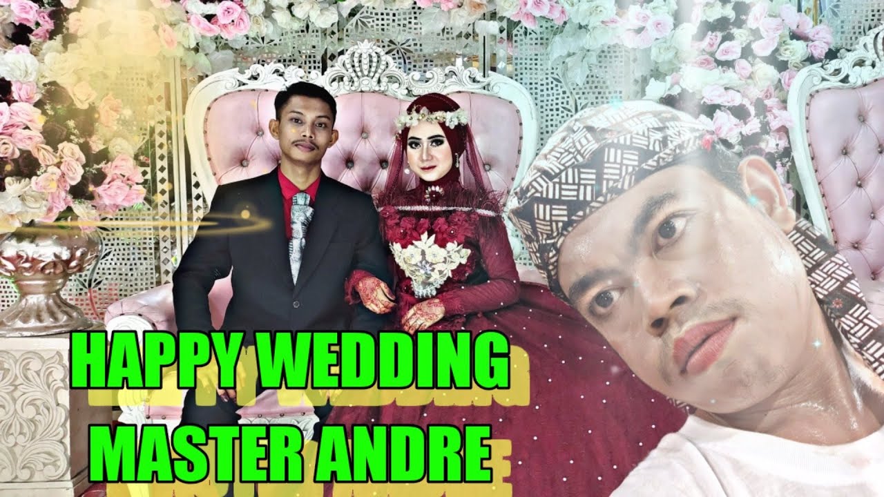 Pernikahan Master Andre - YouTube