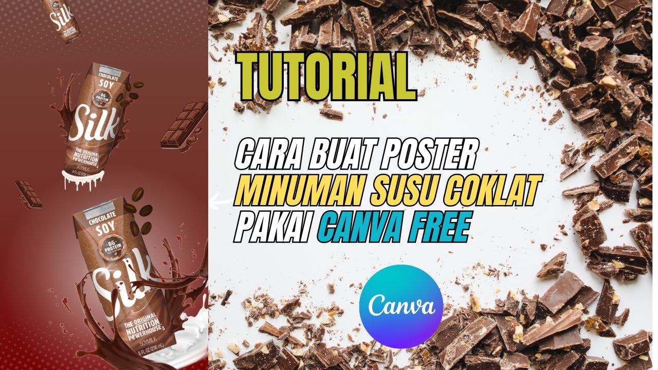 TUTOTIAL CANVA FREE: CARA MEMBUAT POSTER MINUMAN KEMASAN SUSU COKLAT ...