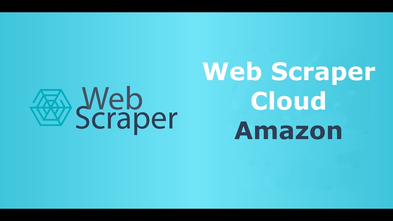 How to Scrape Amazon or other E-commerce sites using Web Scraper Cloud ...