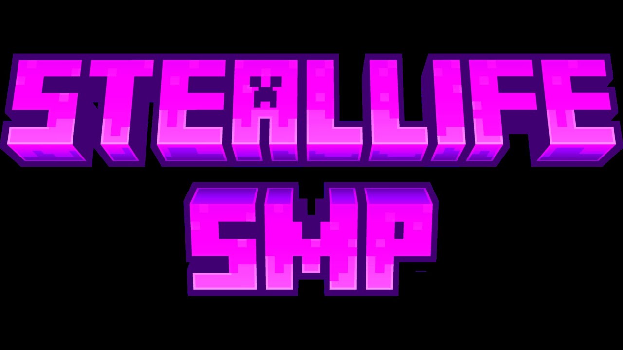 Streaming Steal Life SMP !!!! - YouTube
