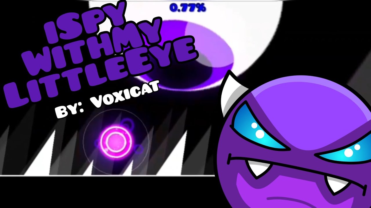 iSpyWithMyLittleEye By: Voxicat (Demon) | Geometry Dash - YouTube