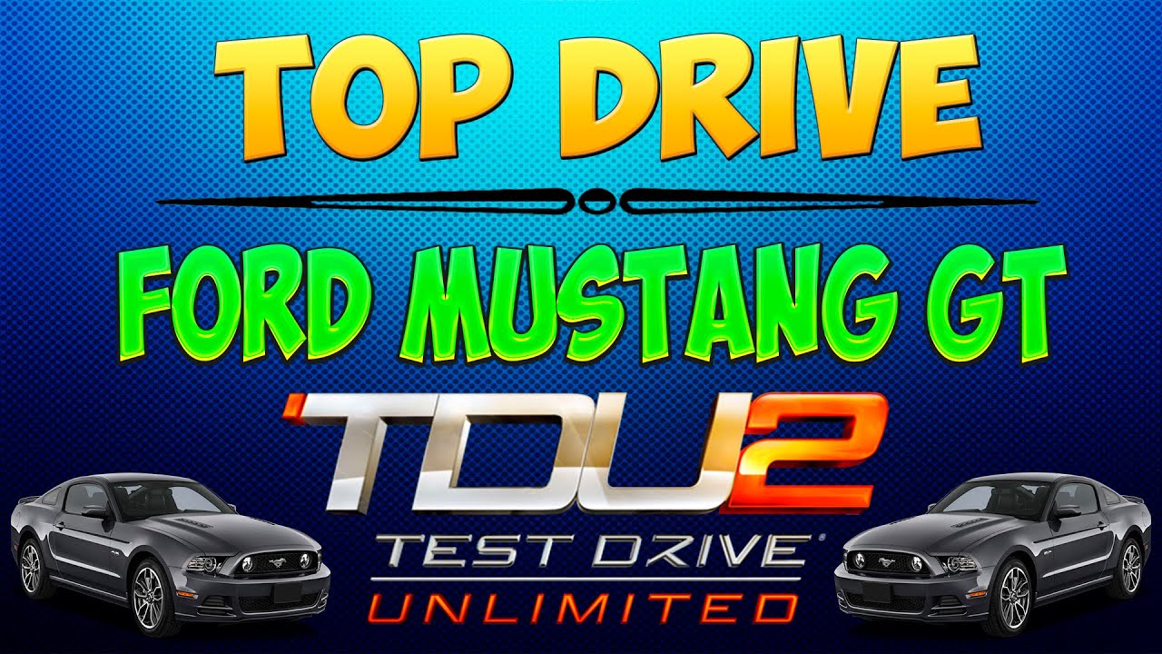 TopDrive - Fort Mustang GT - YouTube