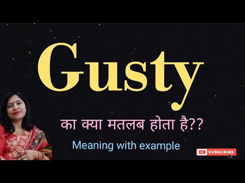 Gusty meaning l meaning of gusty l gusty meaning in hindi l vocabulary ...