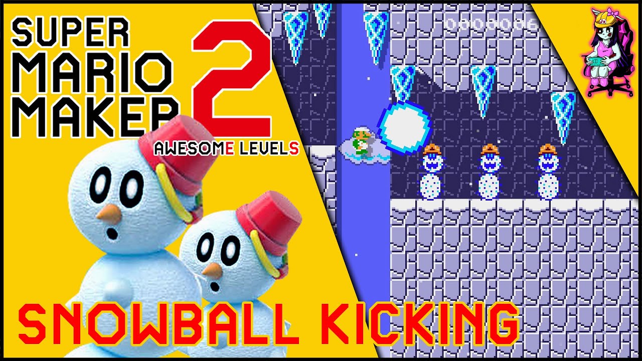 LET'S PLAY SUPER MARIO MAKER 2 - SNOWBALL KICKING SPEEDRUN LEVEL - YouTube
