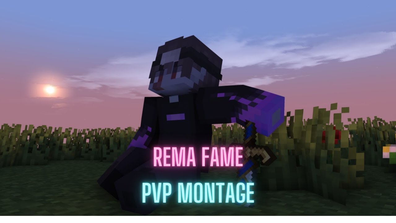 Rema Fame Minecraft pvp montage - YouTube