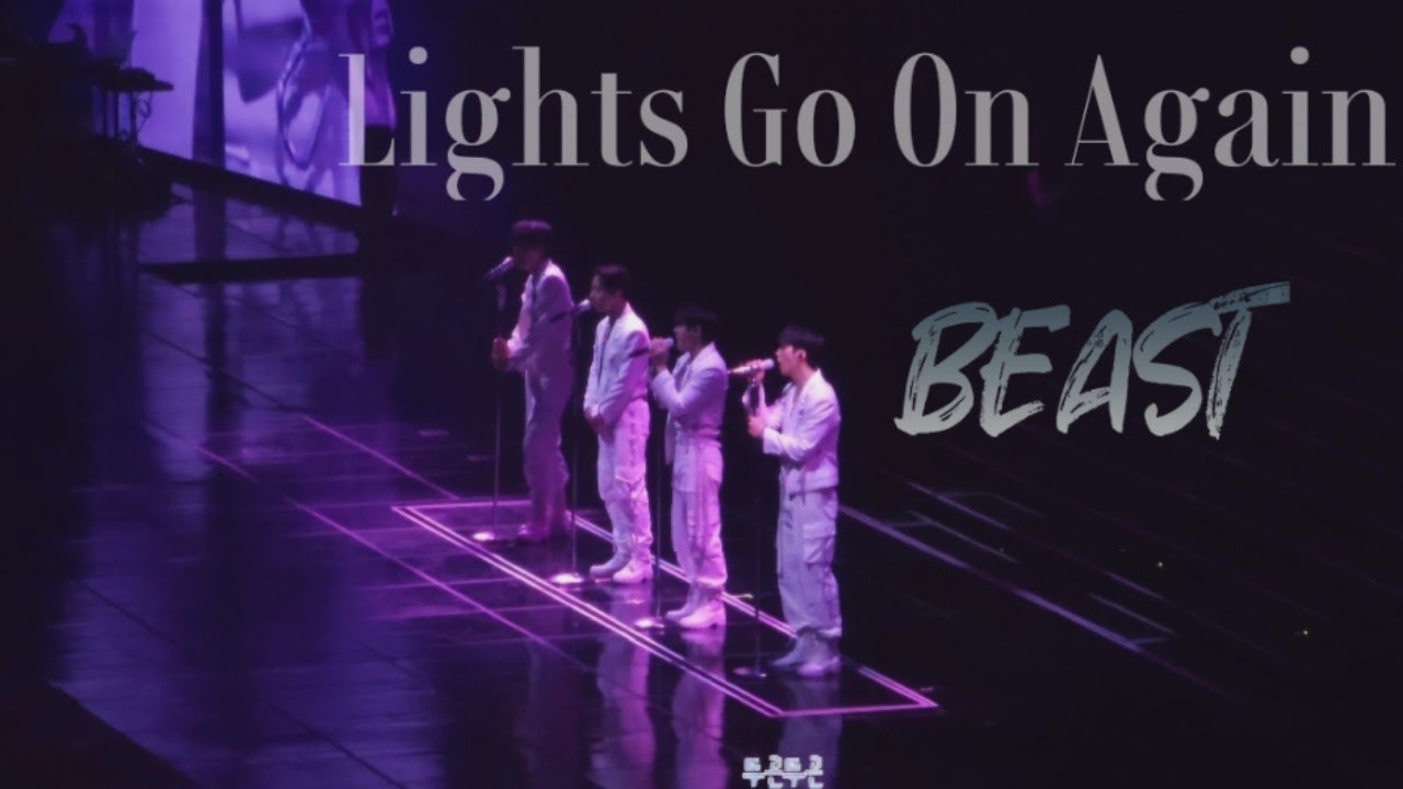 240511 HIGHLIGHT LIVE 콘서트[LIGHTS GO ON, AGAIN]BEAST - Lights Go On ...