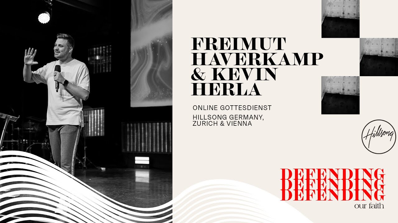 GLAUBWÜRDIG GLAUBEN | FREIMUT HAVERKAMP & KEVIN HERLA | HILLSONG ...