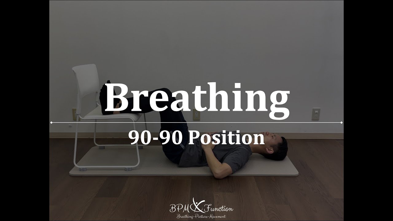 Breathing（90-90 Position） - YouTube